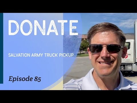 Salvation Army pickup near me | Donate Goods | The Salvation Army Truck | Free Service | Episode 85