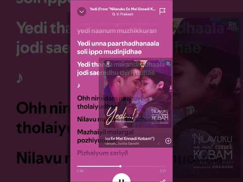 Yedi Song Lyrics in English 🎼 ( From Nilavuku En Mel Ennadi Kobam )#lyrics#dhanush#gvprakash#tamil
