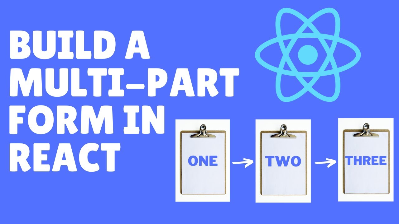 Build a React Multi-Part Form