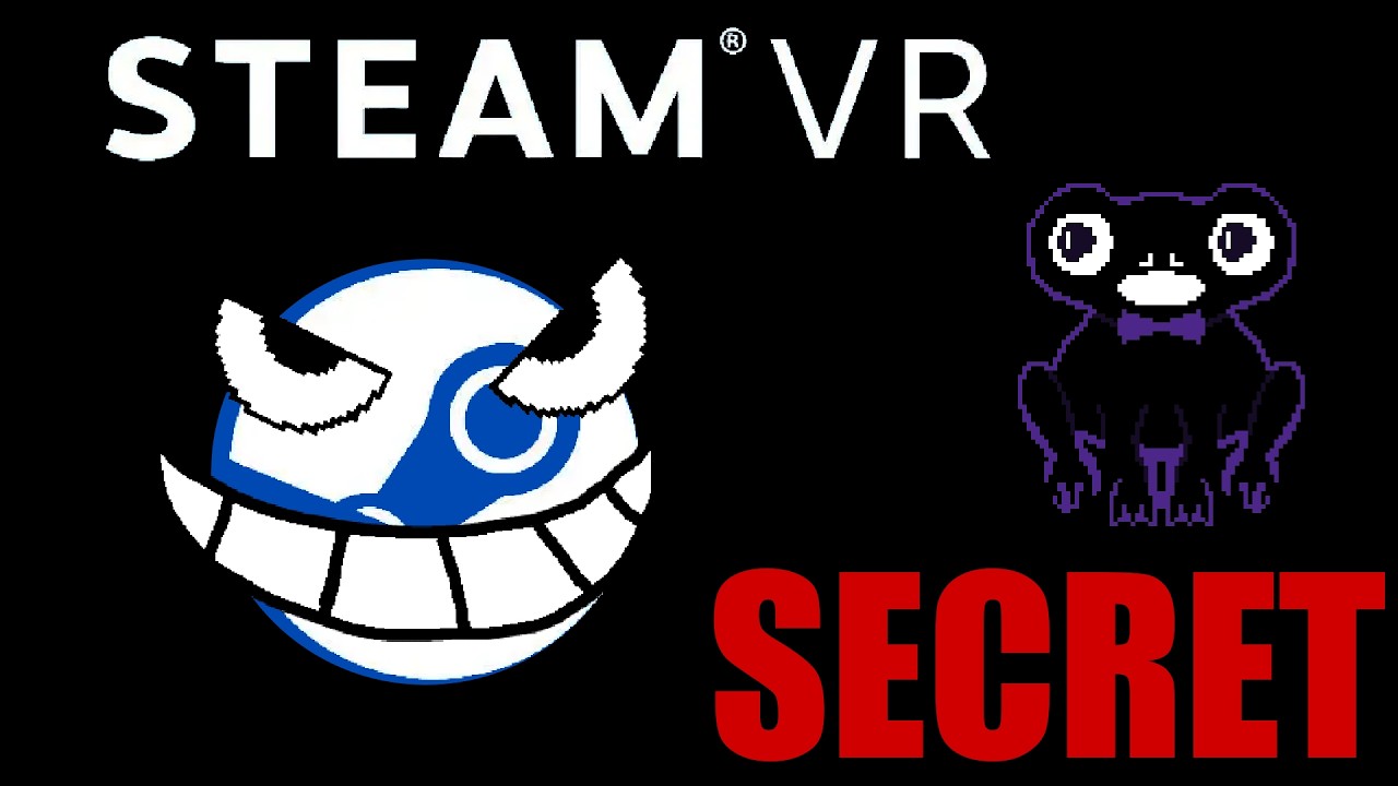 THERES A SECRET VR TUTORIAL FOR STEAM!?