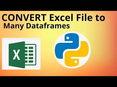 HOW TO: PYTHON PANDAS & EXCEL FILE CONVERSION TO MULTIPLE DATAFRAMES