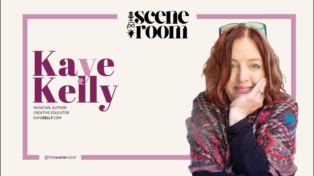 Kaye Kelly — Building a Sustainable Creative Career Today