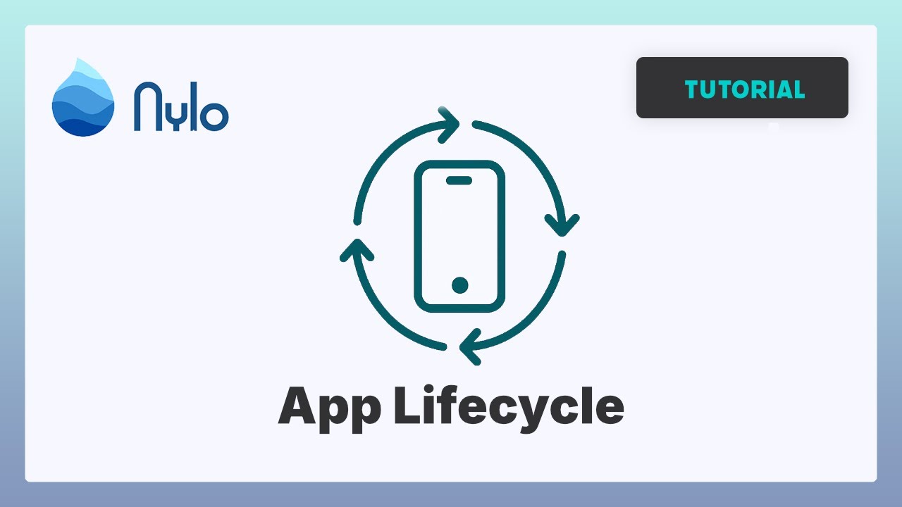 Managing the AppLifecycle in Nylo | Flutter Framework