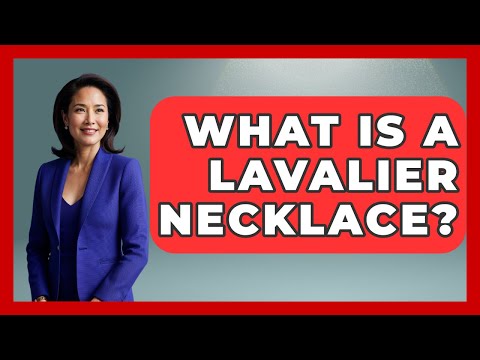 What Is A Lavalier Necklace? - The Collectibles Guide