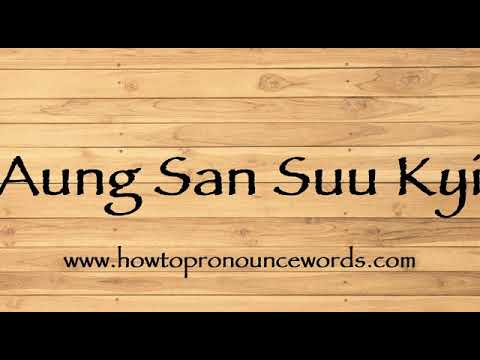 How To Pronounce Aung San Suu Kyi ? How To say Aung San Suu Kyi New Video