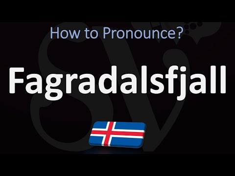 How to Pronounce Fagradalsfjall? | Volcano in Iceland, Pronunciation Guide