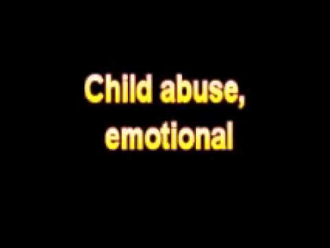 What Is The Definition Of Child abuse, emotional - Medical Dictionary Free Online