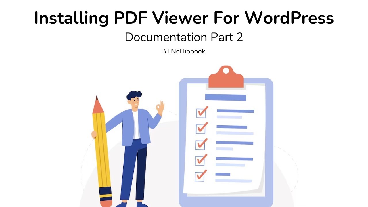 2. Installing PDF Viewer For WordPress | Documentation Part 2