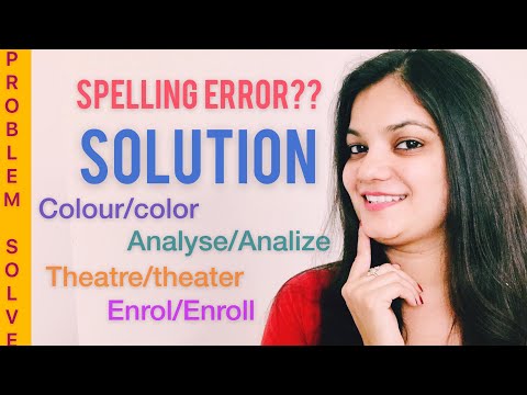 American vs British Spellings | The Difference between US and UK Spellings | History of American Eng