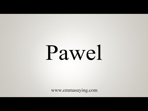 How To Say Pawel