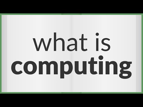 Computing | meaning of Computing