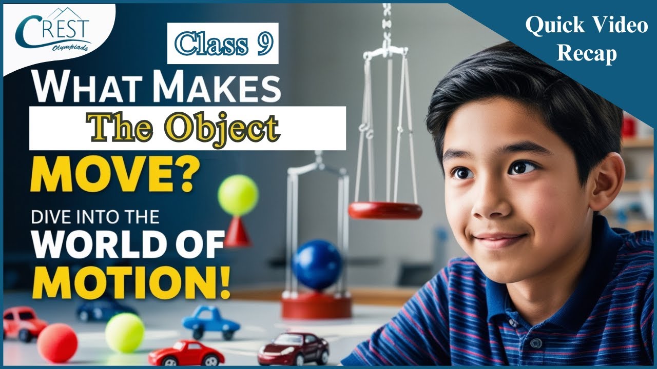 Class 9 | Motion | Science Olympiad | CREST Olympiads