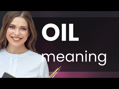 Oil | what is OIL definition