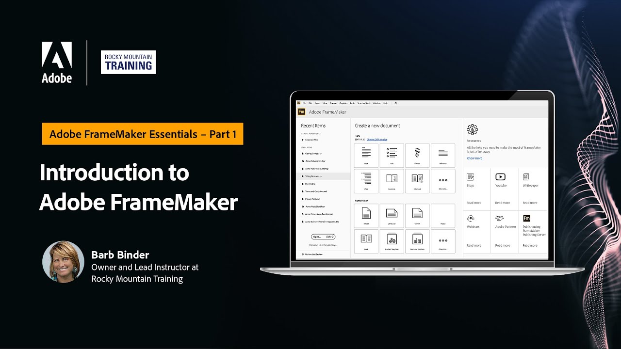 Adobe FrameMaker Essentials – Part 1 – Introduction – With Barb Binder