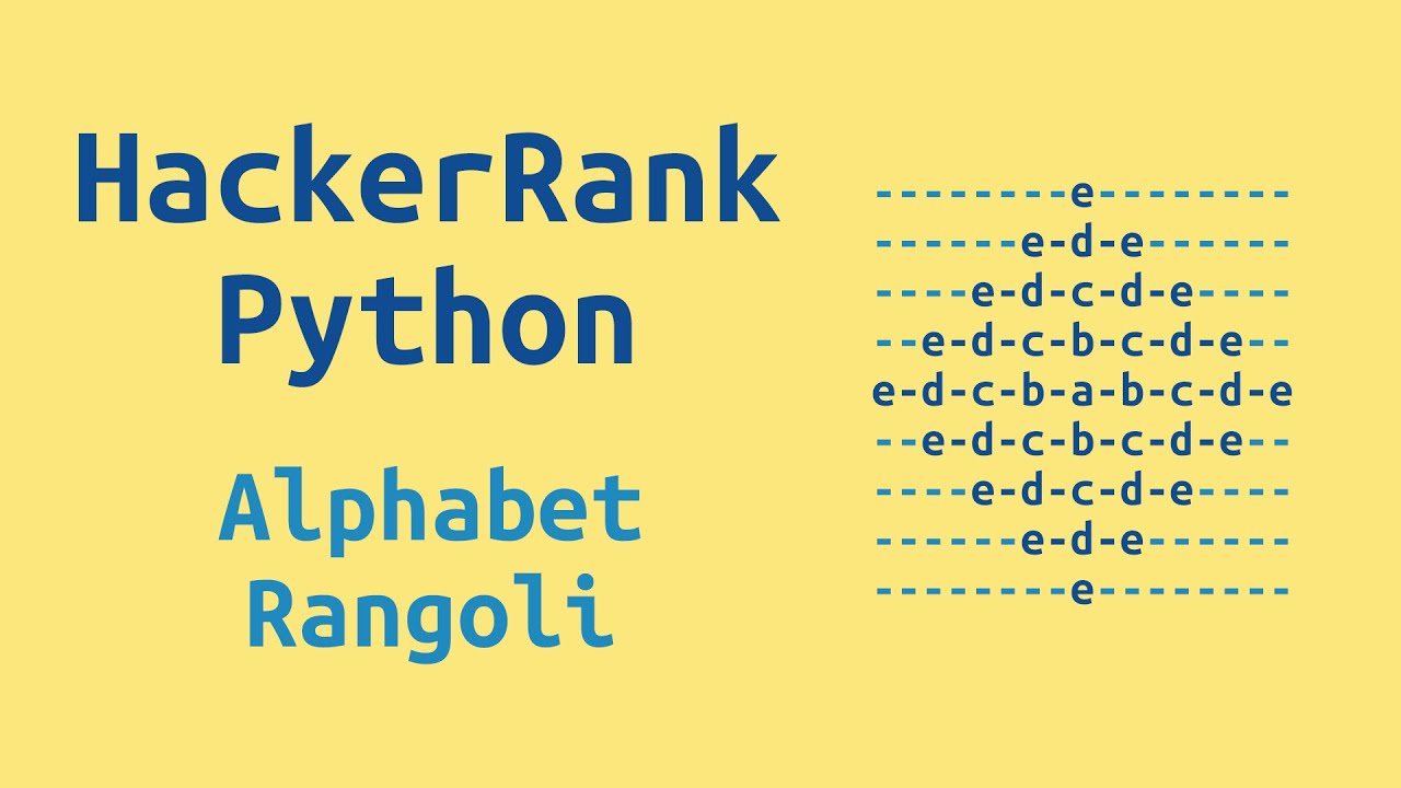 24. HackerRank Python Preparation - Alphabet Rangoli - Challenge Solution