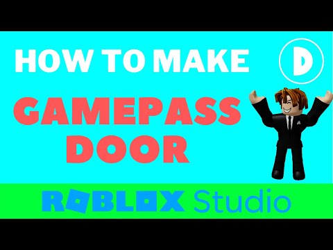 How to make a Gamepass Door in Roblox Studio