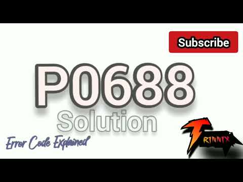 P0688 error code explained and solution