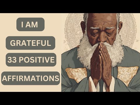 33 Gratitude Affirmations to Attract Positivity & Abundance 🙏
