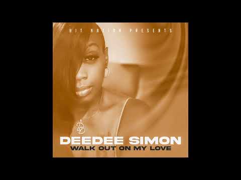 Dee Dee Simon - Walk Out on My Love