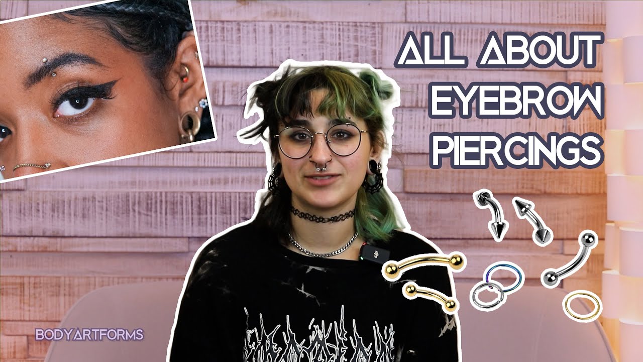 What You Need to Know About Eyebrow Piercings