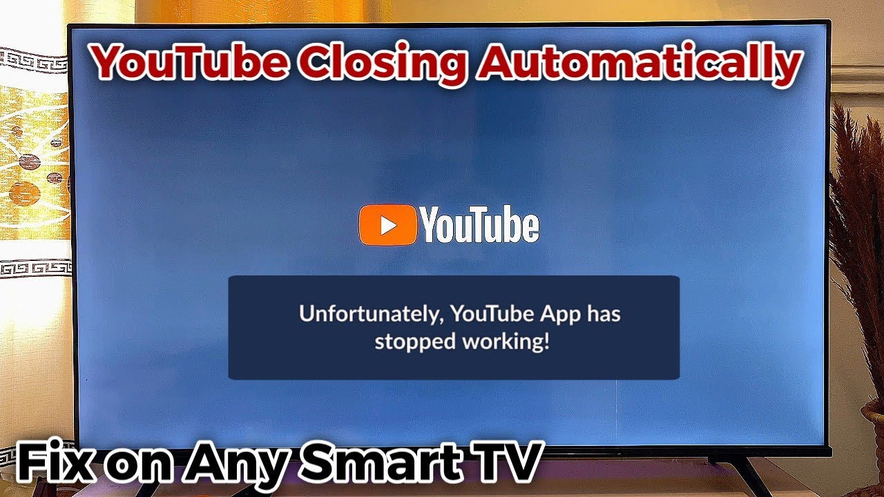 Fix Unfortunately YouTube Has Stopped on TV - YouTube App Closing Automatically