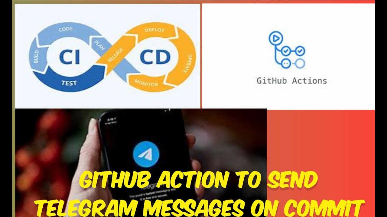 Github Action to Send Messages to Telegram On Code Commit