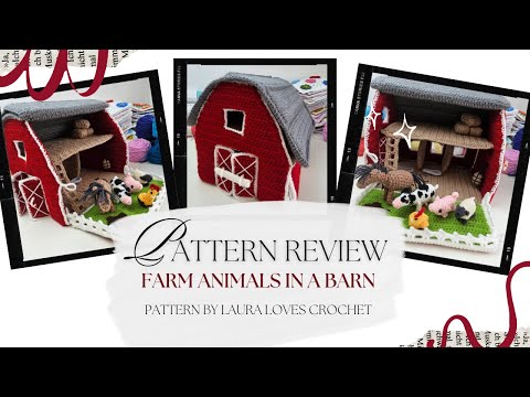 Crochet Pattern Review - Farm Animals in a Barn Pattern by Laura Loves Crochet - my HONEST opinions!