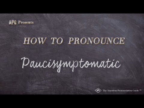 How to Pronounce Paucisymptomatic (Real Life Examples!)