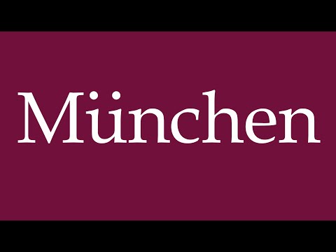 How to Pronounce ''München'' (Munich) Correctly in German