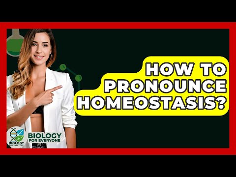 How To Pronounce Homeostasis? - Biology For Everyone