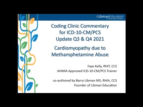 ICD-10 Coding Clinic Update (Q3&Q4 2021): Cardiomyopathy due to Methamphetamine Abuse