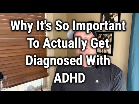 Why It's So Important To Actually Get Diagnosed With ADHD