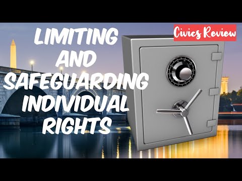 Limiting and Safeguarding Individual Rights for Civics
