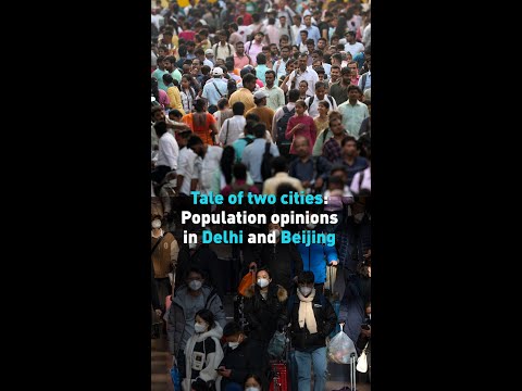 Tale of two cities: Population opinions in Delhi and Beijing