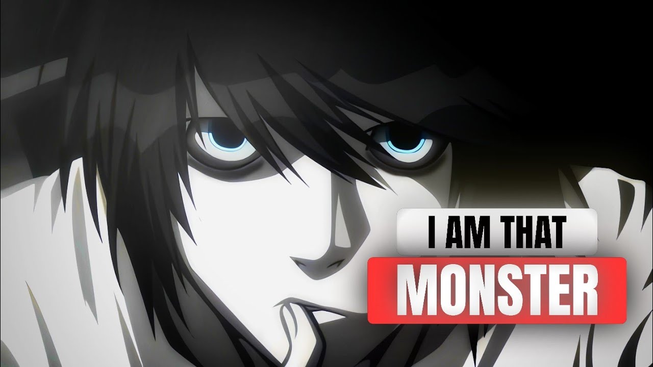 I AM THAT MONSTER - L(Lawliet) Speech | Death Note Quotes 