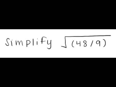 Radicals: Simplify √(48/9)