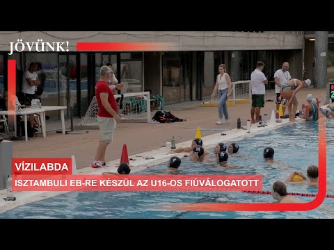 Isztambuli Eb-re készül az U16-os fiúválogatott 🤽♂️ VÍZILABDA
