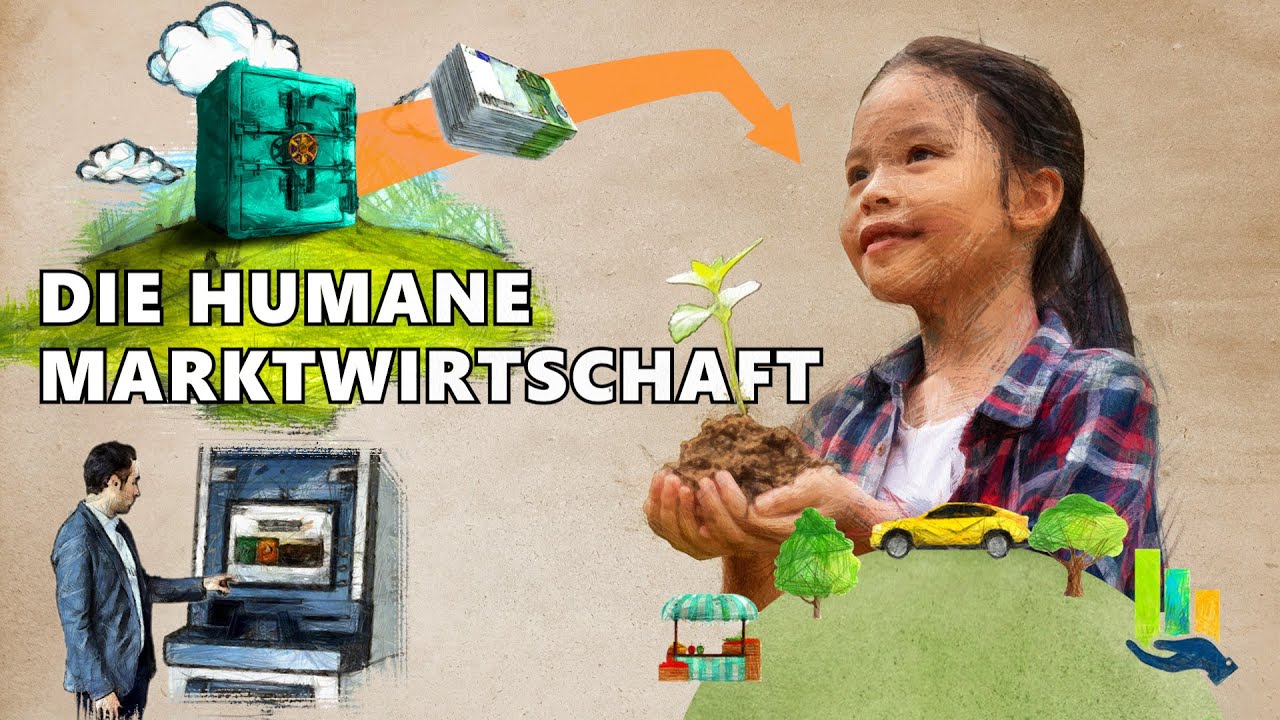 Die humane Marktwirtschaft - Die Freien