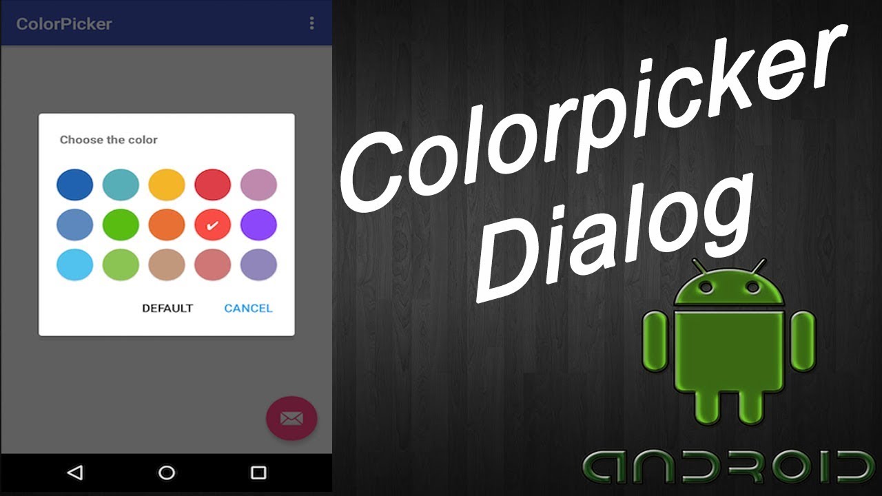 ColorPicker Dialog - Android Tutorial