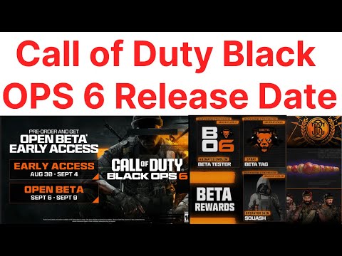Call of Duty Black OPS 6 Release Date, Total Maps Early Access Reward, Open Beta