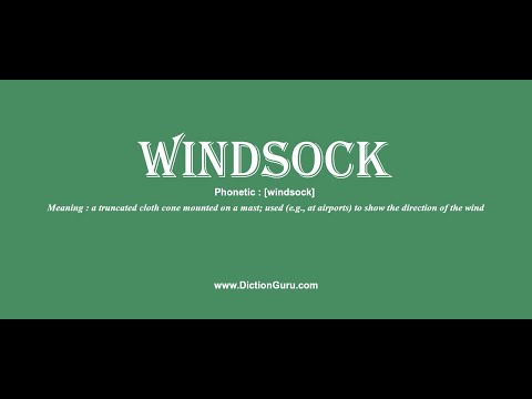 windsock: How to pronounce windsock with Phonetic and Examples