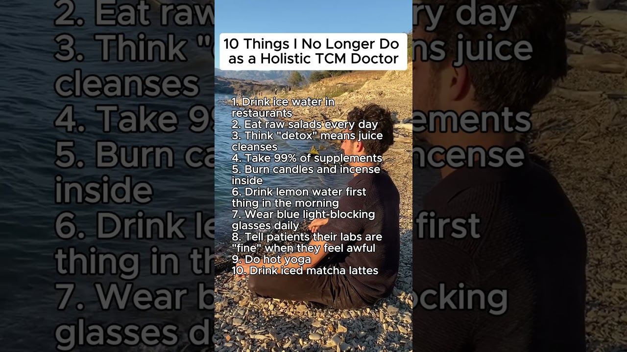 10 things I stopped doing as a TCM doctor