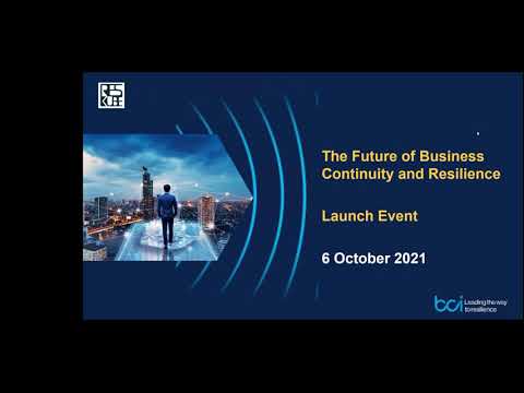 BCI Webinar: The Future of Business Continuity and Resilience - The Emerging Landscape