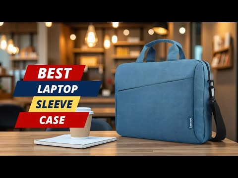 Best Laptop Sleeve Cases for Travel & Work – Top 5 Picks!