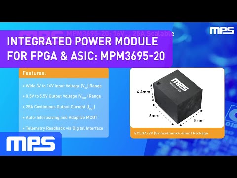 Integrated Power Module for FPGA & ASIC: MPM3695-20