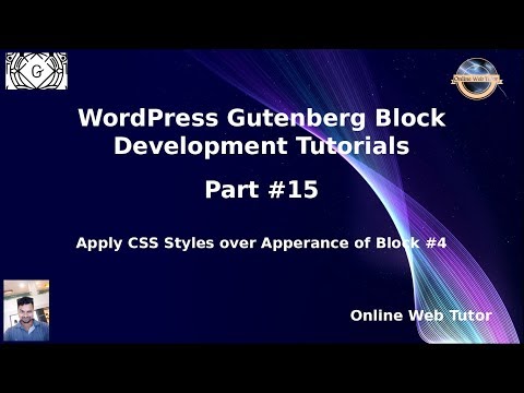 Learn Wordpress Gutenberg Block Development Tutorials 15 Apply CSS Styles Apperance to Block ...