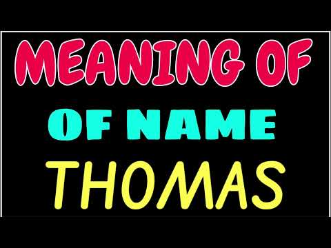 What does the name THOMAS mean | THOMAS meaning in english | Meaning of name THOMAS