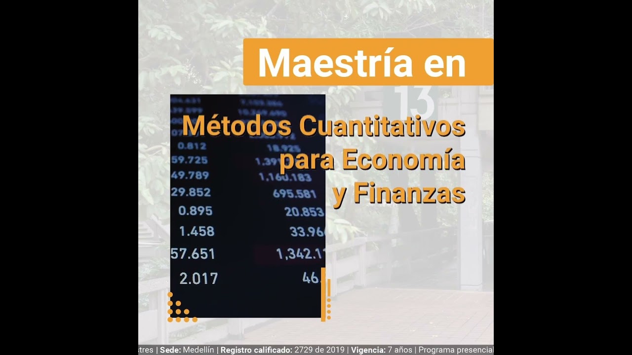 Maestría en Métodos Cuantitativos para Economía y Finanzas