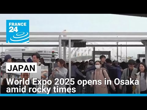 World Expo 2025 opens in Japan amid rocky times β’ FRANCE 24 English