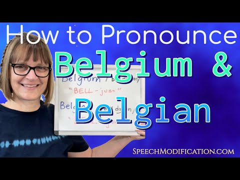 How to Pronounce Belgium and Belgian